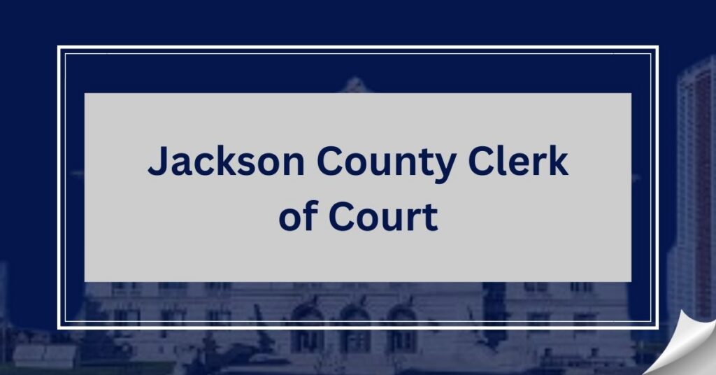 Jackson County Clerk of Court